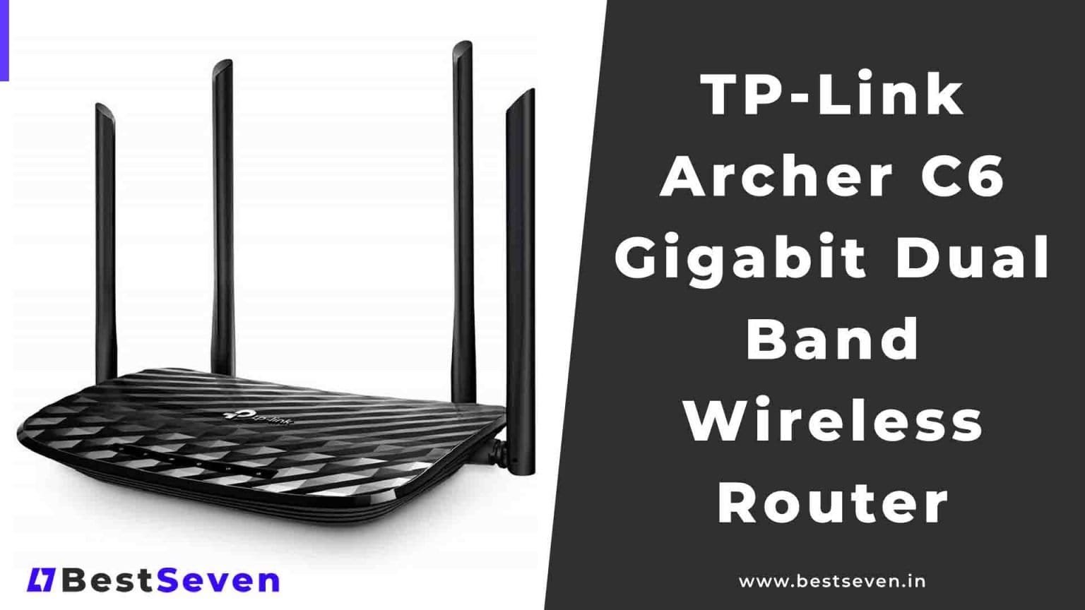TP-Link Archer C6 Gigabit Dual Band Wireless Router [Review] | BestSeven